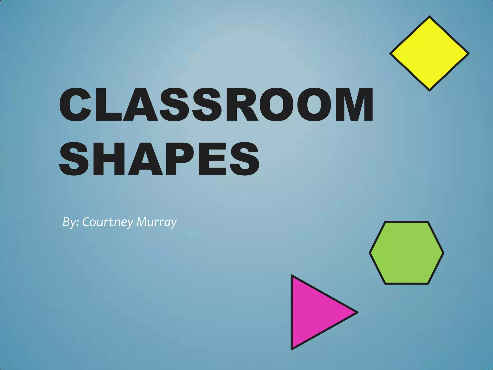 Classroom shapes | PPTX