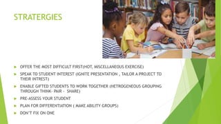 Classroom strategies for gifted students | PPT