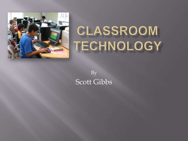Classroom technology pp | PPT