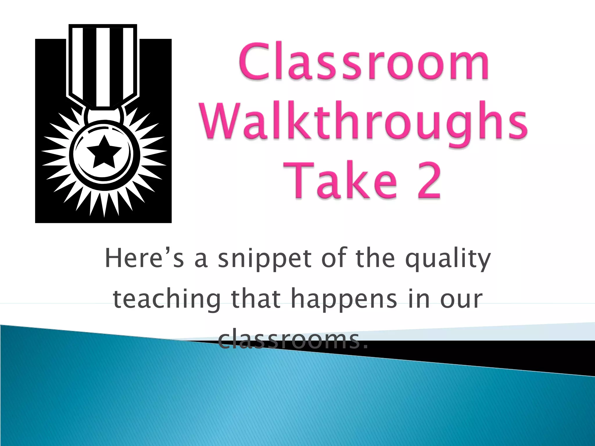 Classroom Walkthroughs | PPT