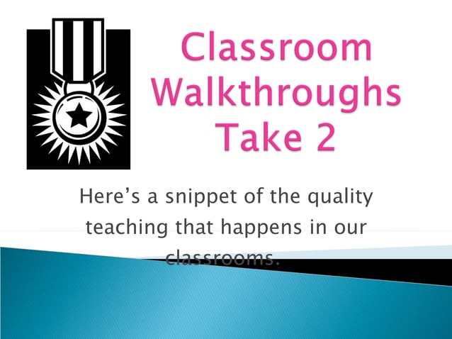Classroom Walkthroughs | PPT