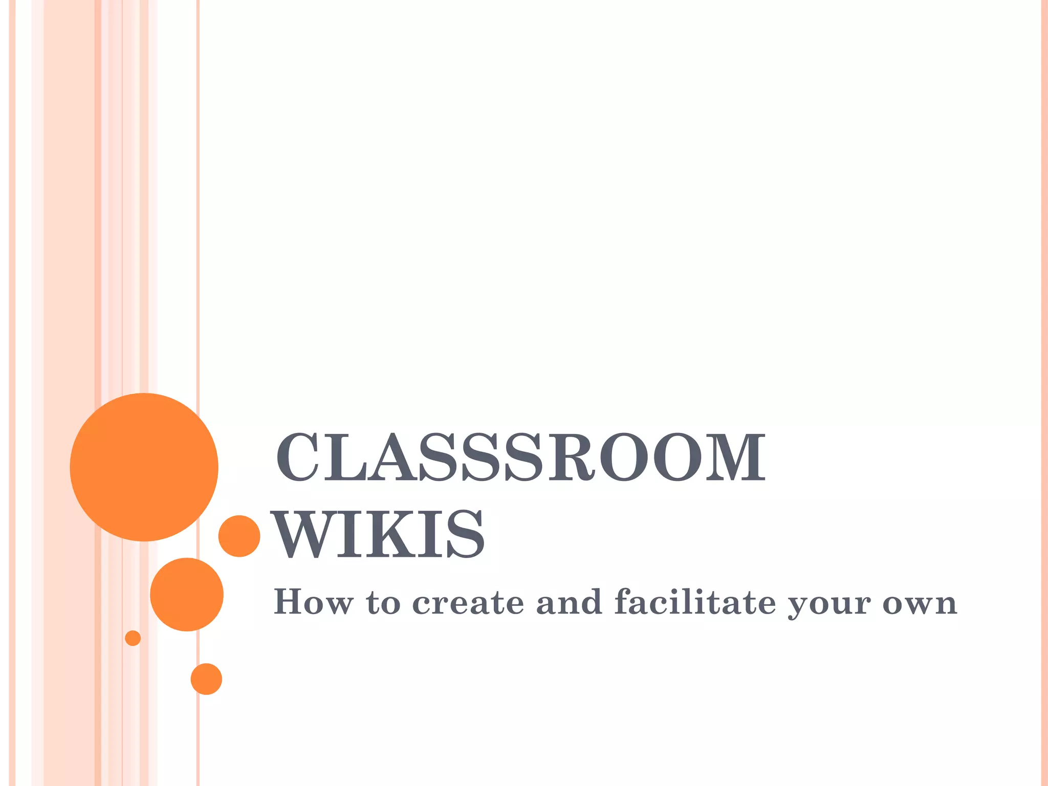 Classroom wikis | PPT