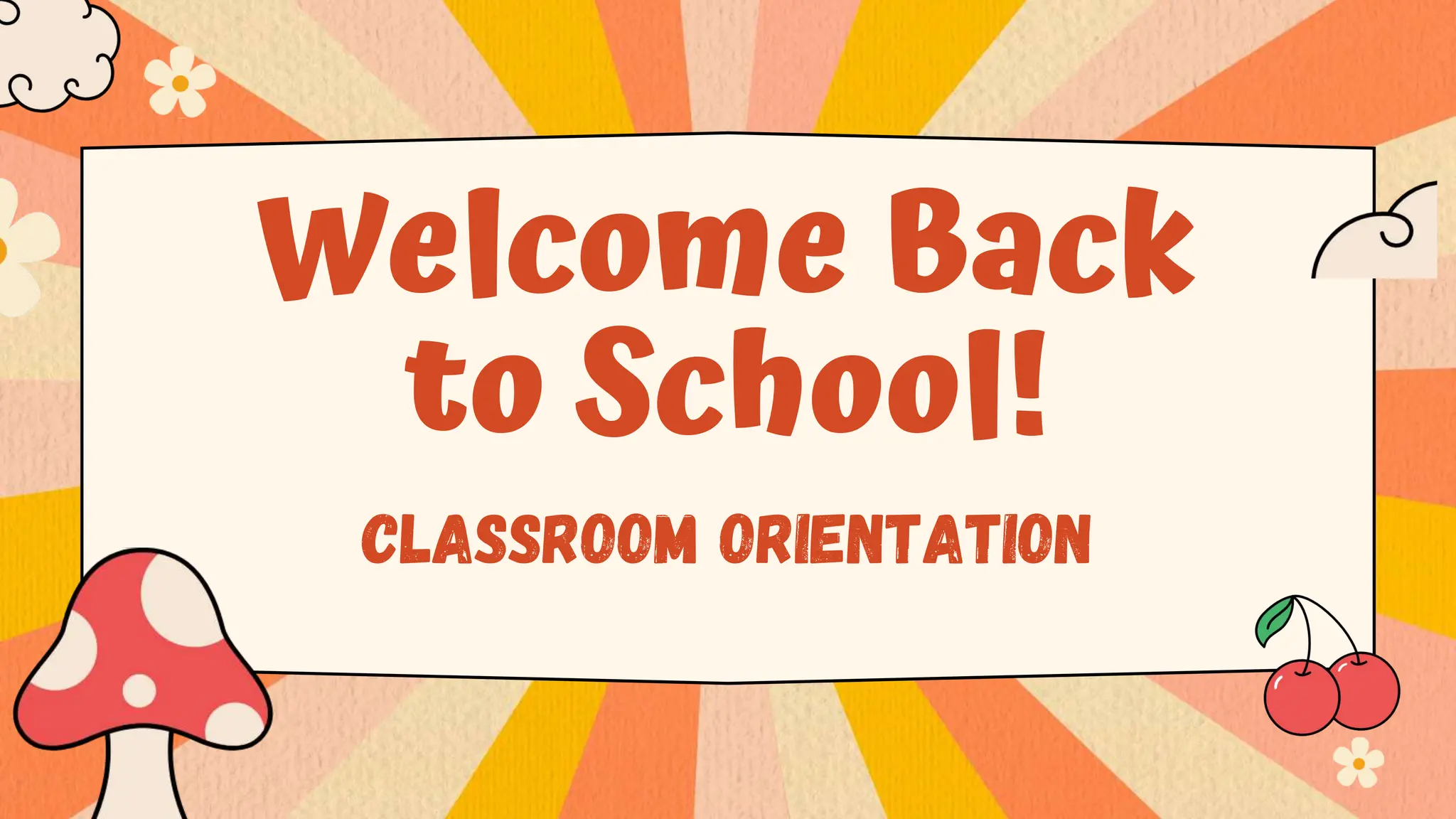 Classroom Orientation for the opening of the incoming school year | PPTX