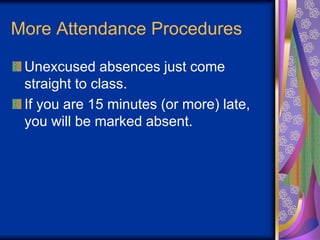 Class Rules and Procedures, Other Class Handled.ppt