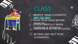 Class rules in english for teh class pptx | PPTX