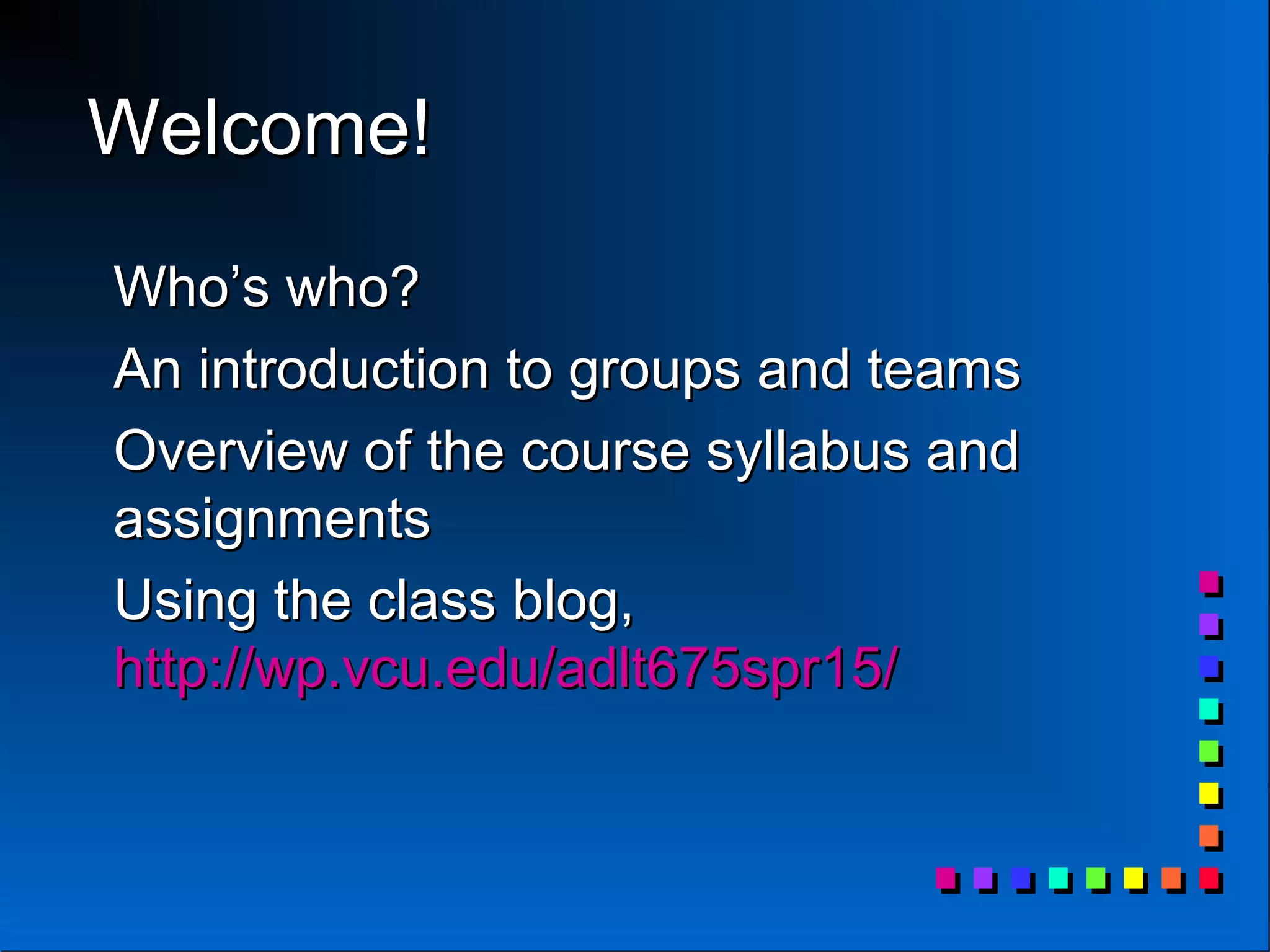 Class session 1 groups and teams overview | PPT Class session 1 groups and teams overview | PPT
