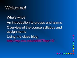 Class session 1 groups and teams overview | PPT