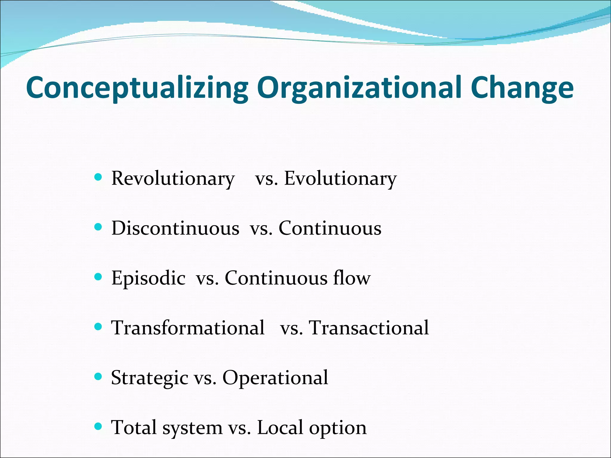Class session 1 thinking about organizational change | PPT