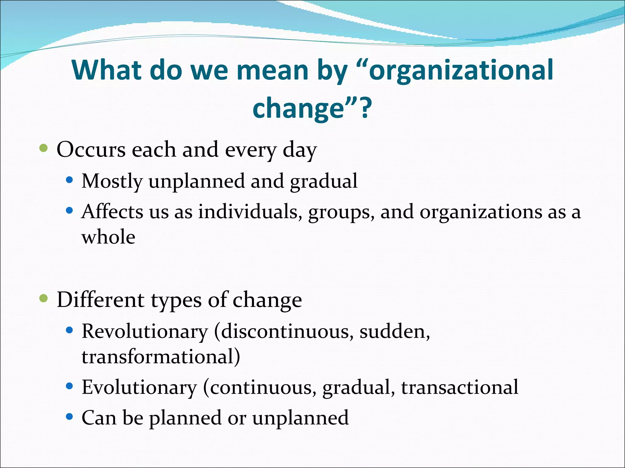 Class session 1 thinking about organizational change | PPT
