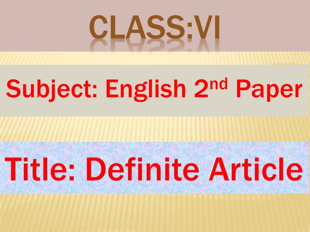 Class six english 2nd paper article | PPT