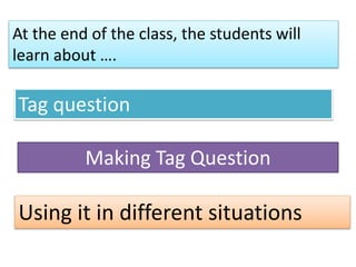 English-2(Grammar) Class Ten Tag Question | PPTX