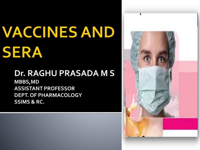 Class vaccines and sera | PPTX