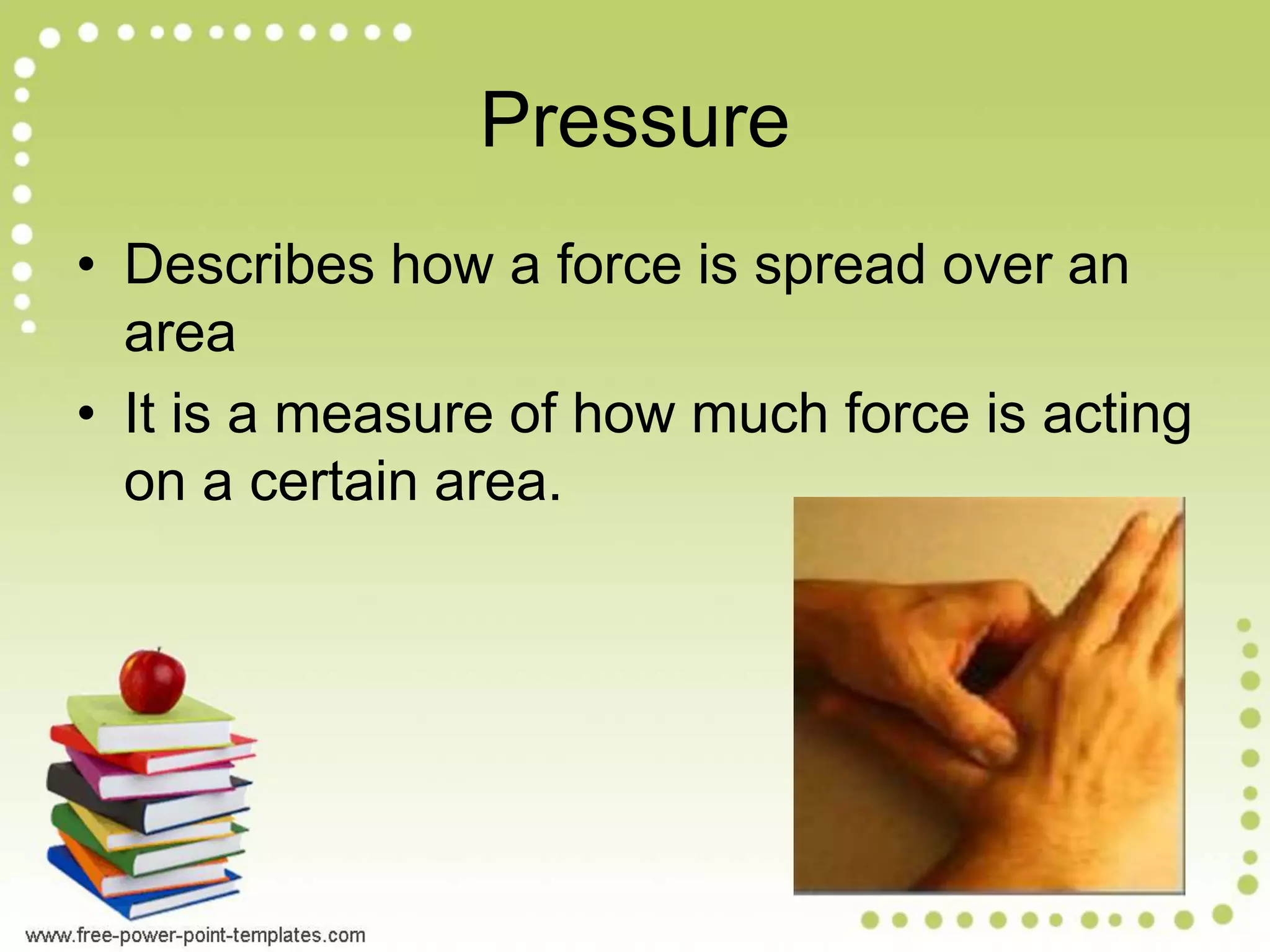 Class vii physics - pressure | PPTX