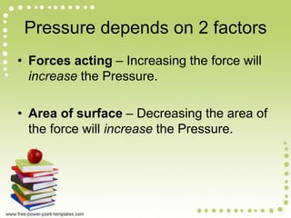 Class vii physics - pressure | PPTX