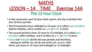 Mathematics Time Problems and Exercise 14 A | PPT