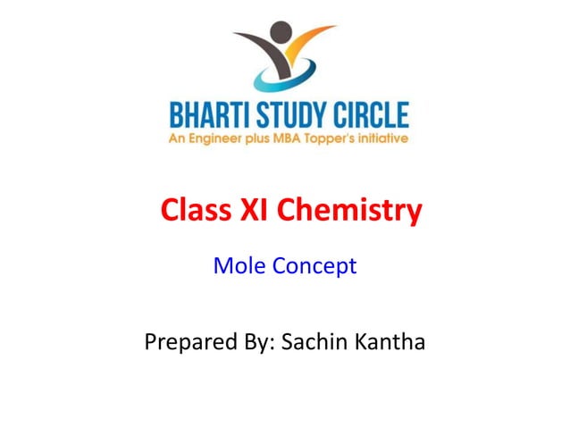 Class XI Chemistry - Mole Concept | PPTX | Chemistry | Science