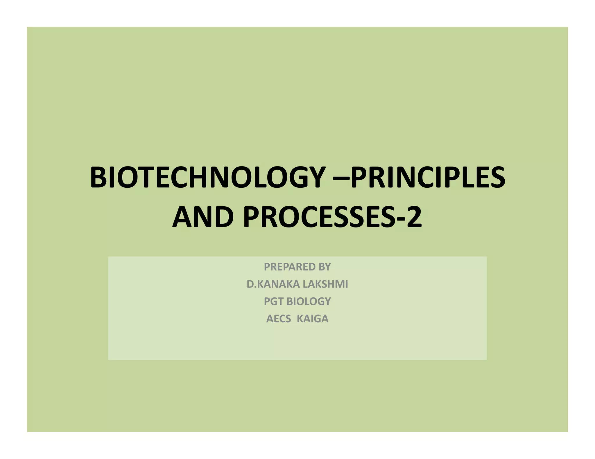 Class XII_Biotechnology and its processes ppt.pdf