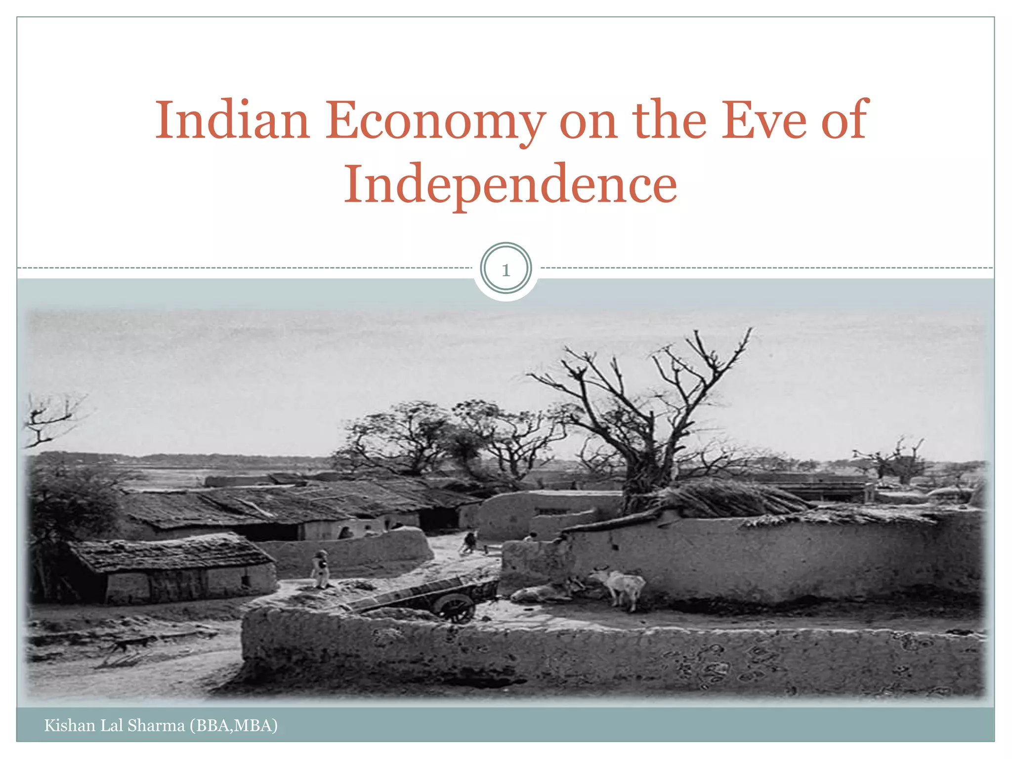 Indian Economy on the Eve Of Independence class XII | PPTX