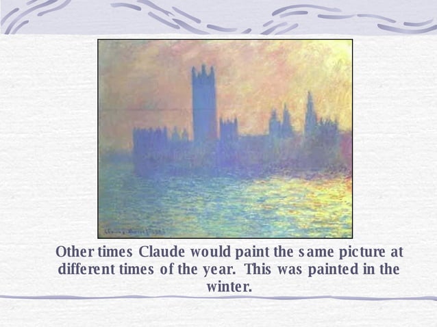 Claude Monet | PPT | Painting | Arts and Crafts