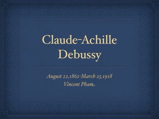 Claude debussy power point | KEY