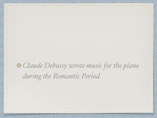 Claude debussy power point | KEY