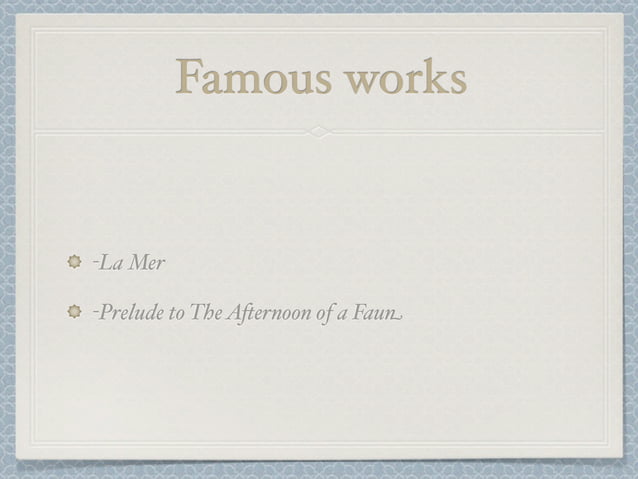 Claude debussy power point | KEY