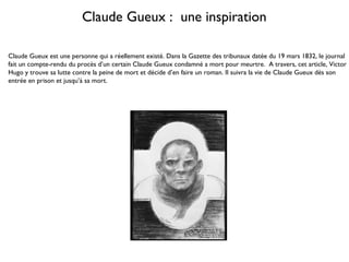 Claude Gueux : analyse (Copyright : Pierre-Louis Delauney) | PPT