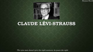Claude lévi strauss | PPTX