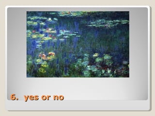 Claude Monet Art Identification | PPT