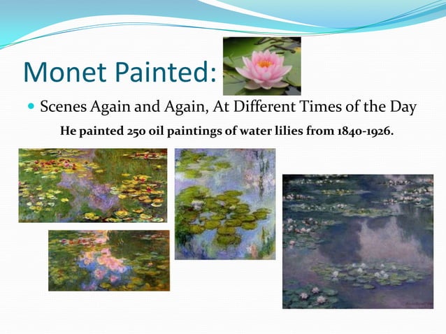 Claude monet presentation | PPTX | Modern Art | Fine Art