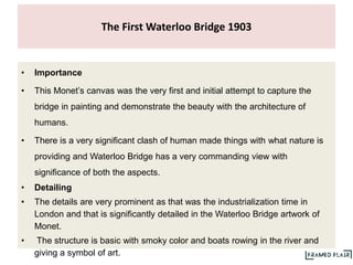 Claude Monet's Waterloo Bridge Series 1903.pptx