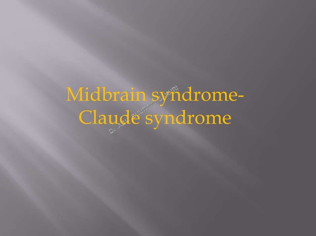 Claudes syndrome | PPT