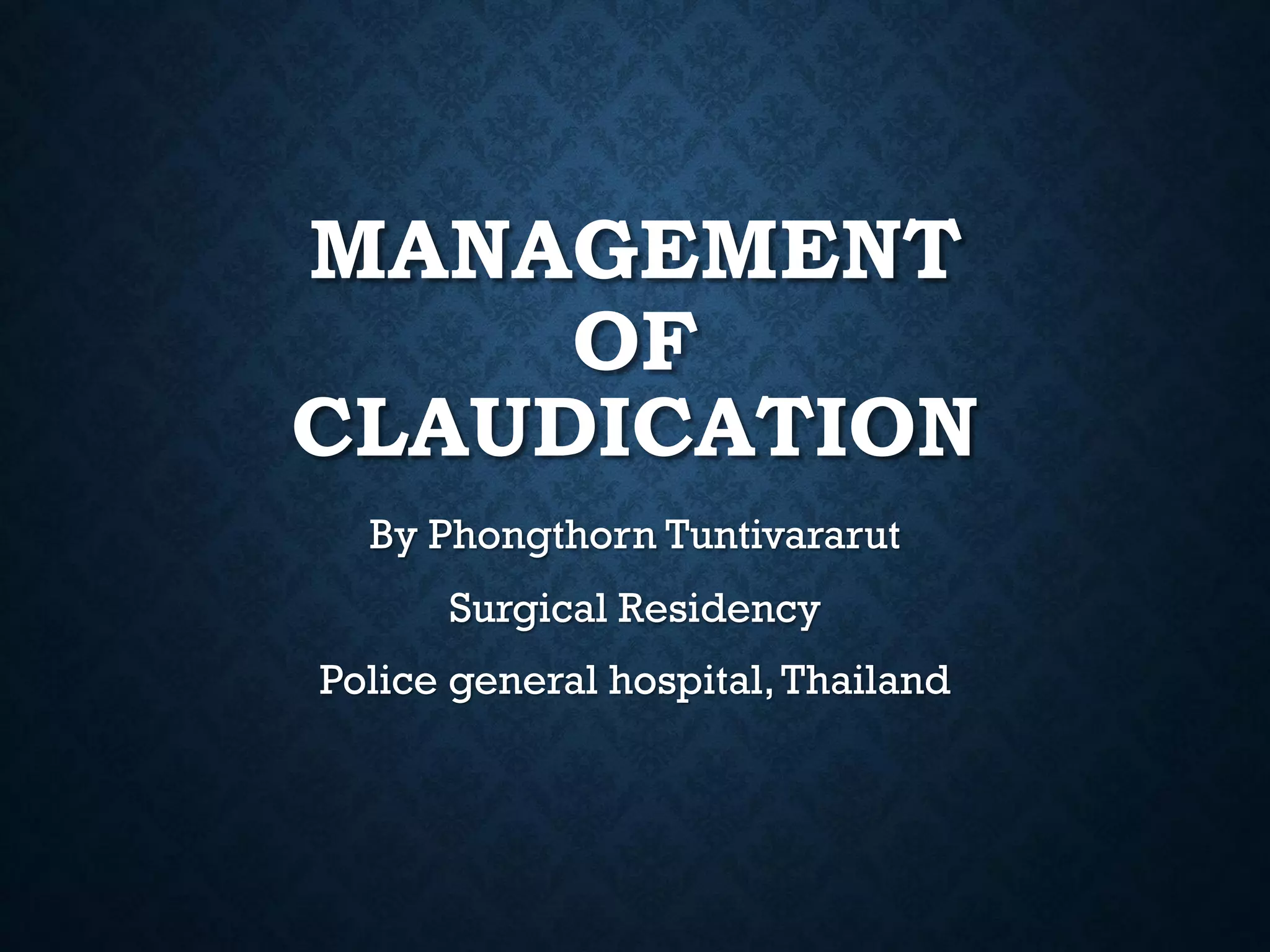 Topic of Vascular Claudication | PDF