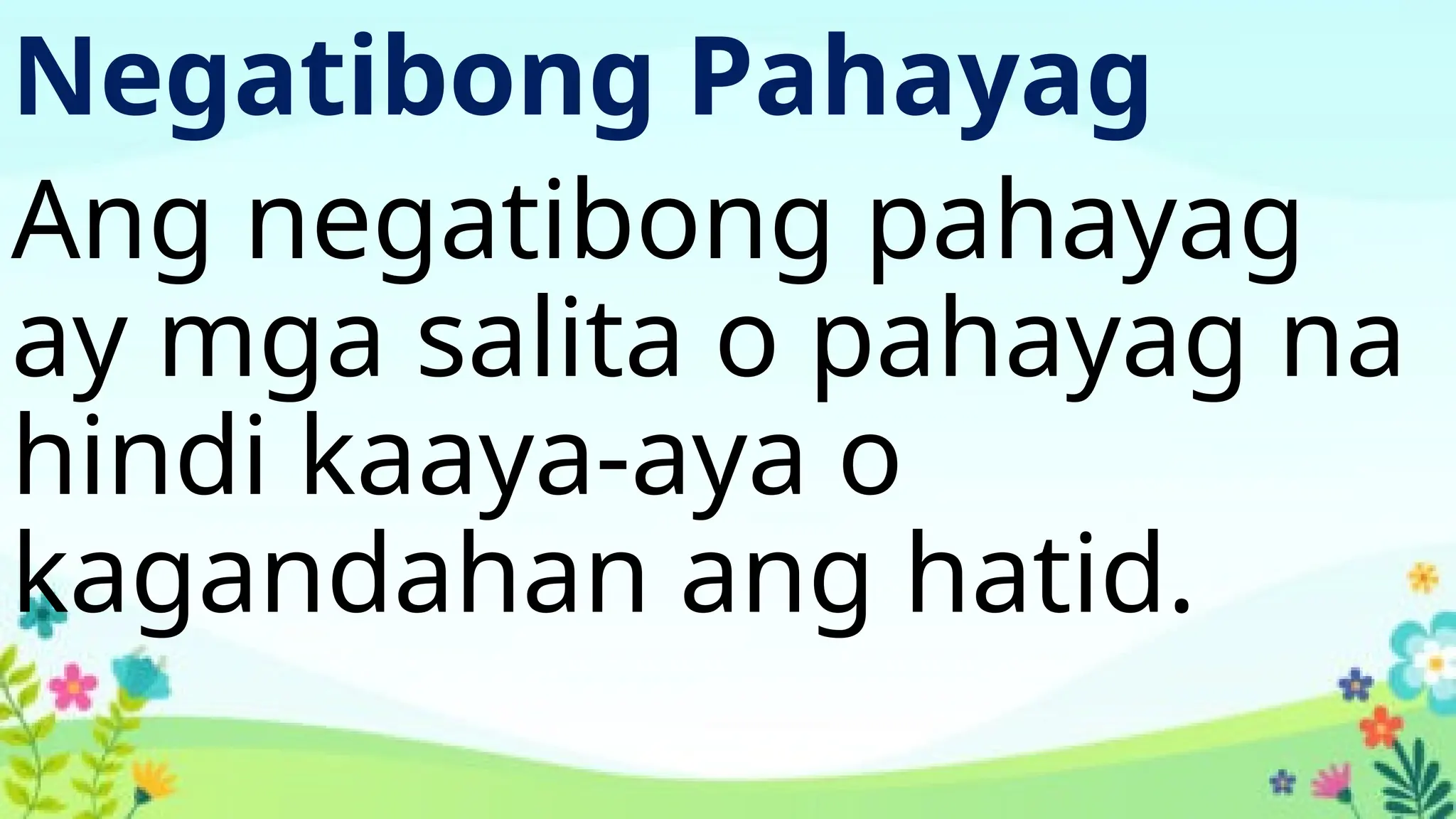Filipino 8 Quarter 3 positibo at negatibong pahayag | PPTX