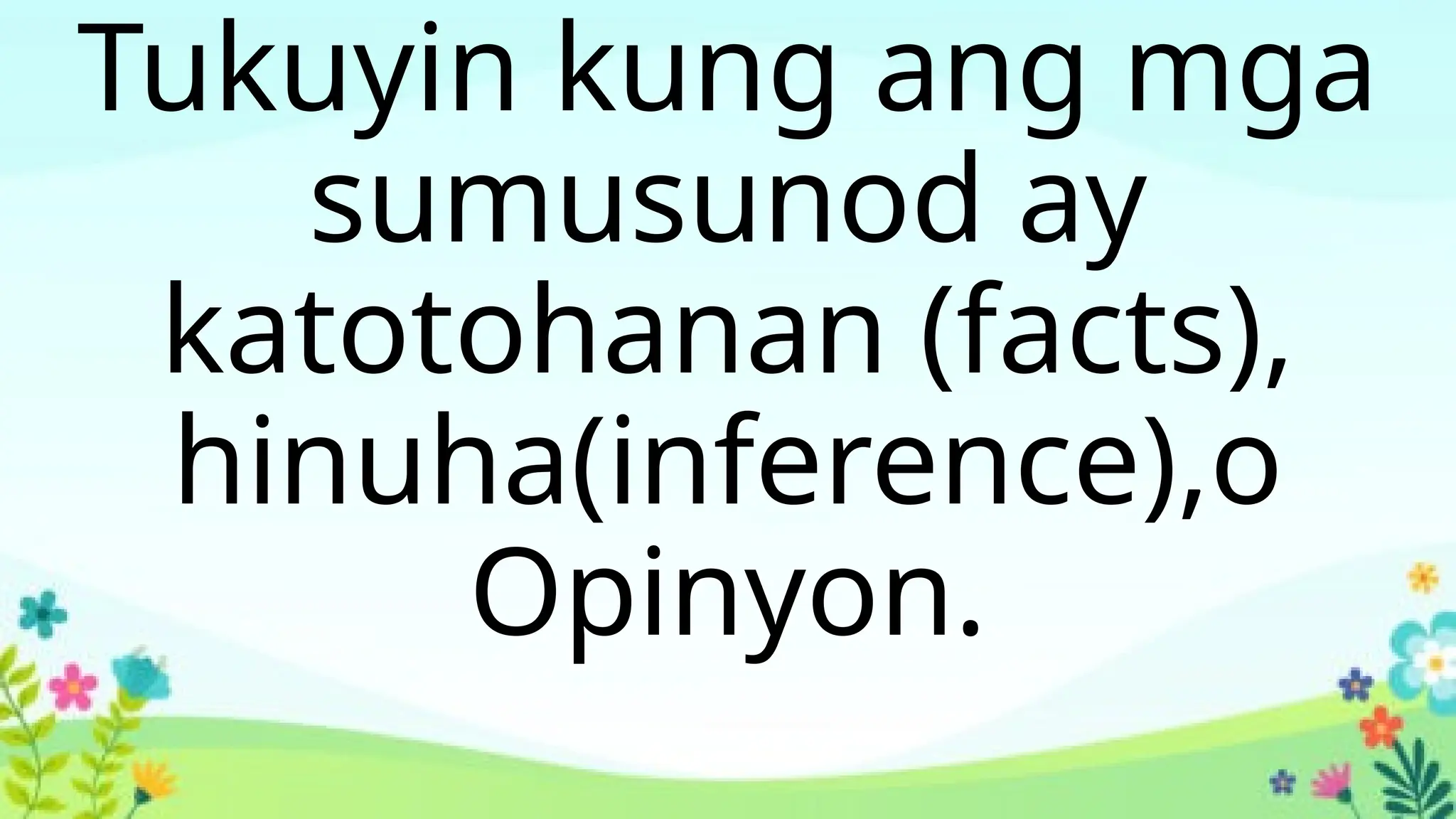 Filipino 8 Quarter 3 positibo at negatibong pahayag | PPTX
