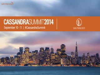 Cassandra Summit 2014: Cassandra in Large Scale Enterprise Grade xPatterns Deployments | PPT