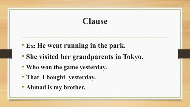 Overview of clauses in english language to review | PPTX | Law