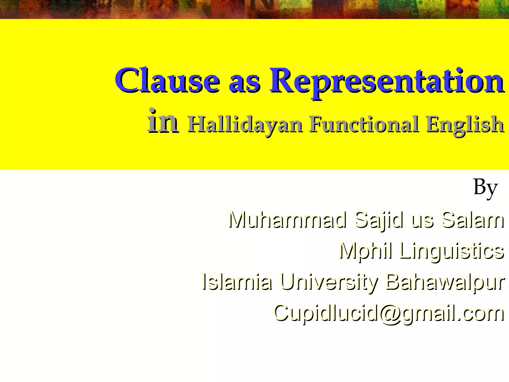 Clause As Representation In Functional Grammar | PPT