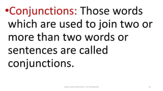 Clause and conjunctions | PPT