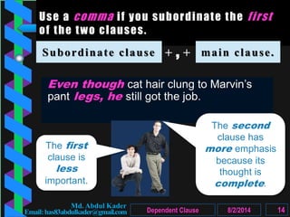 Clause (Part 3 of 10)-Dependent Clause | PPTX