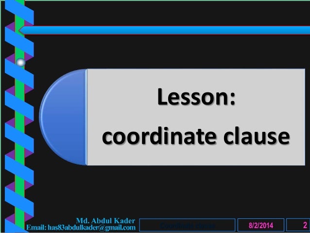 Clause (Part 4 of 10)- Coordinate clause