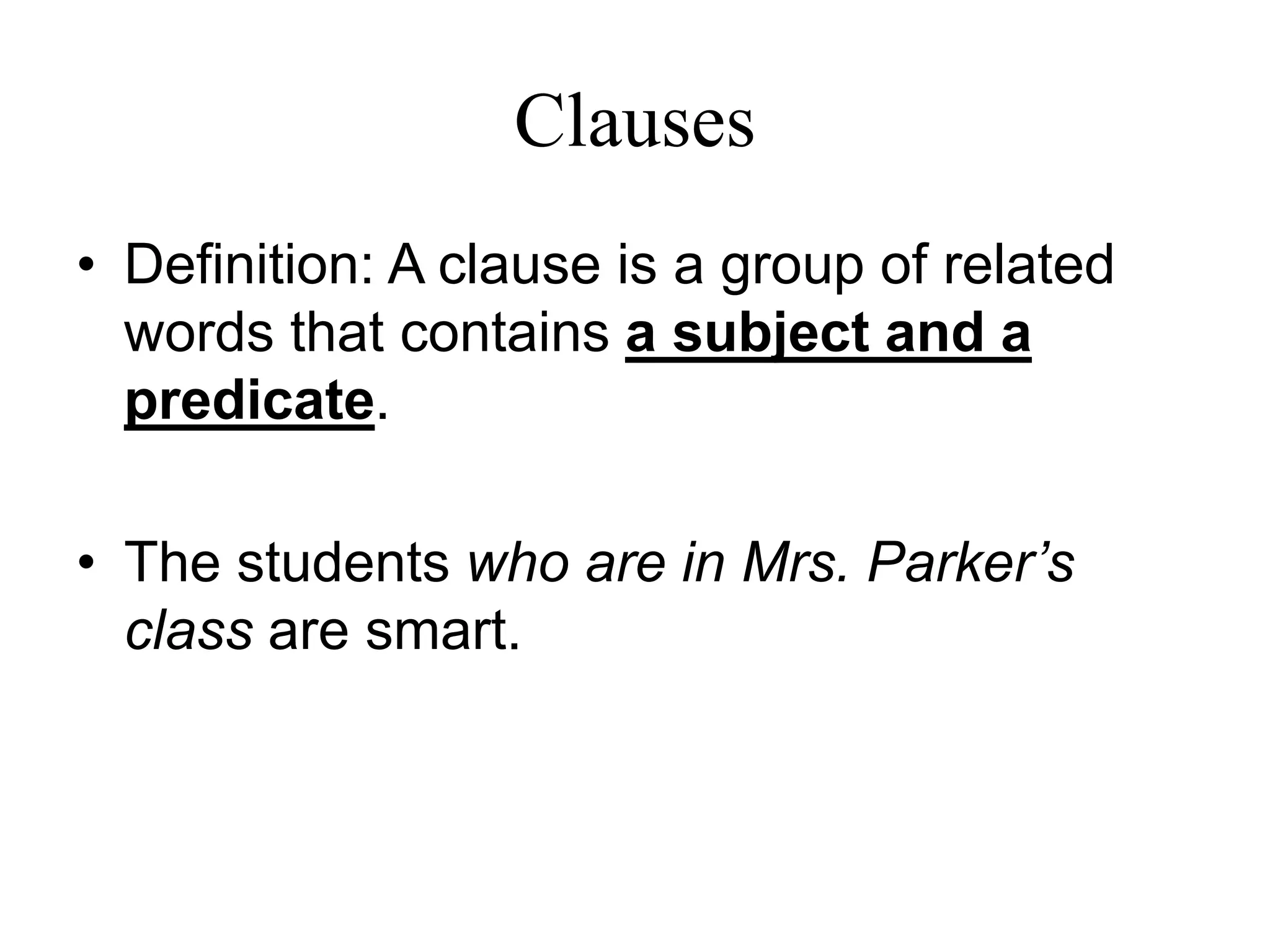 Clauses.ppt for lesson in English Enhancement | PPT