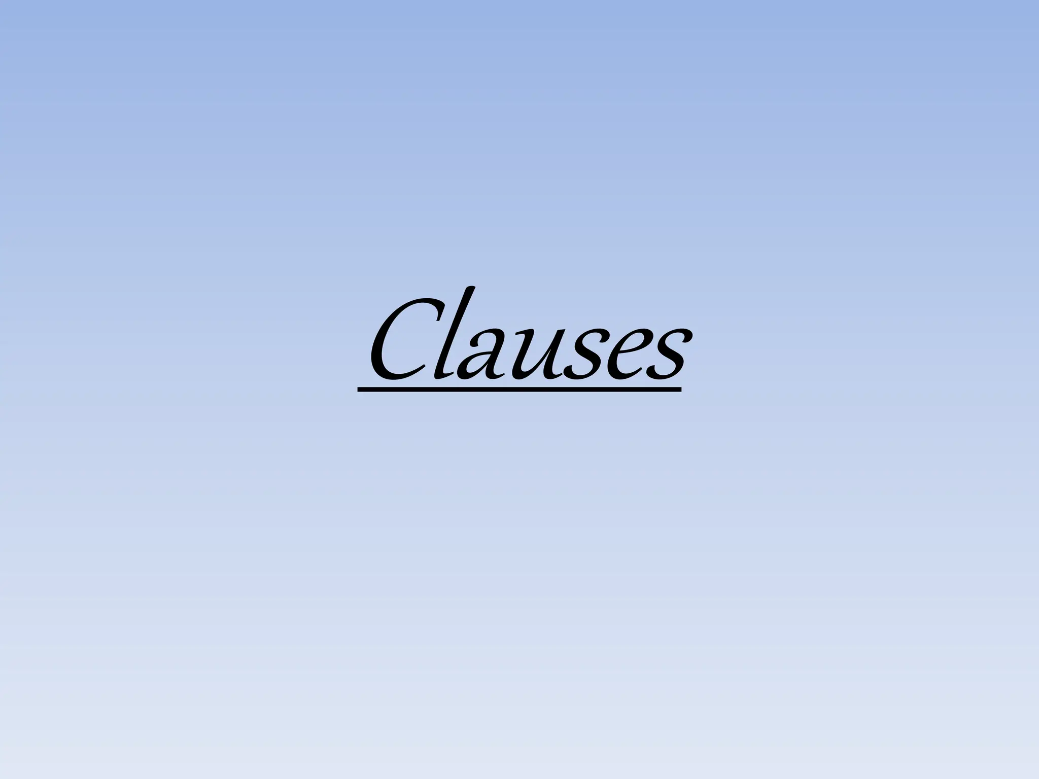 Clauses. Grammar lesson about clauses pptx | PPT | Free Download