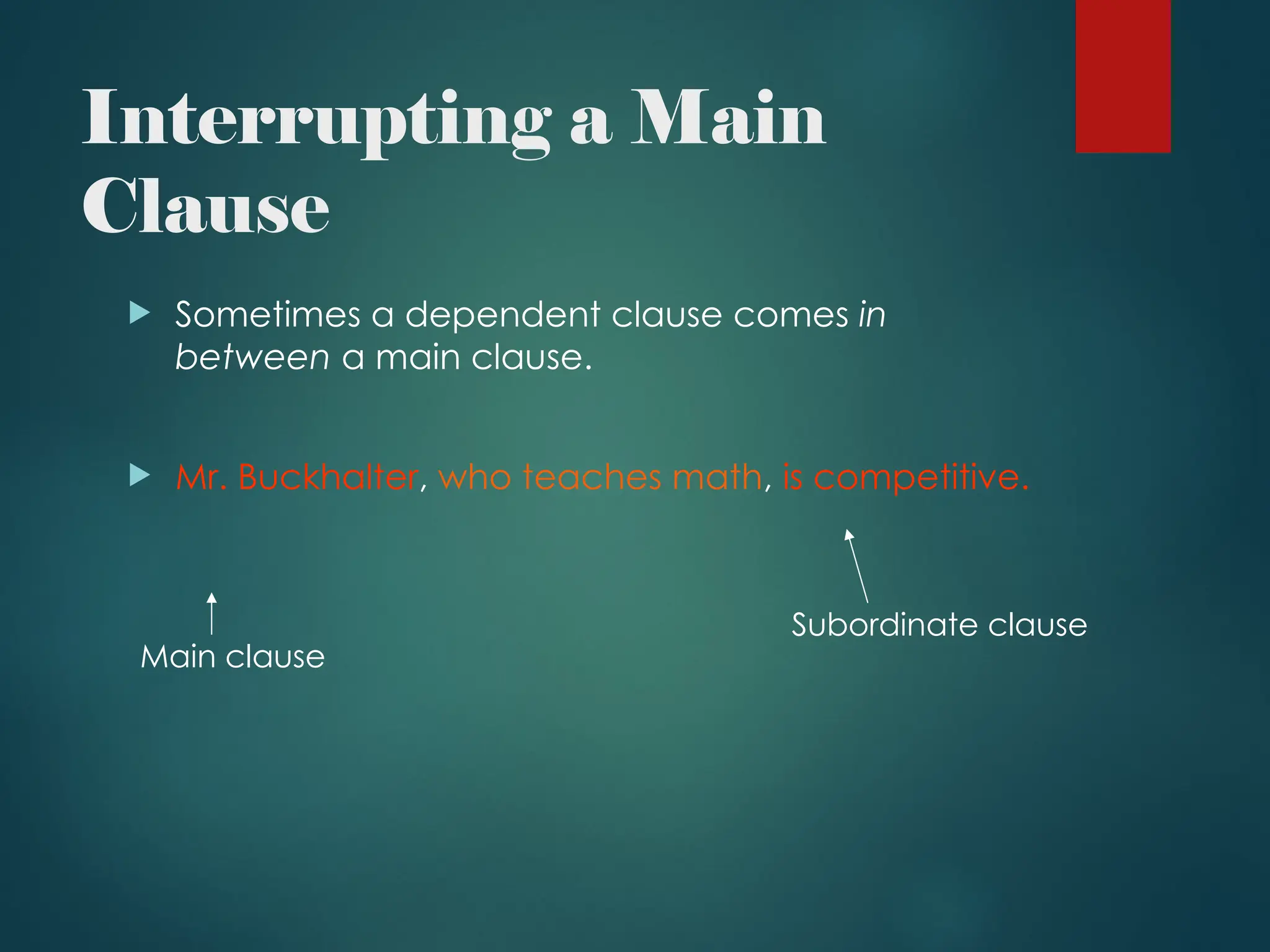 Clauses-definition and main types with examples | PPT