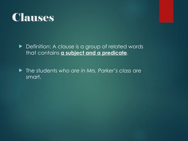 Clauses-definition and main types with examples | PPT