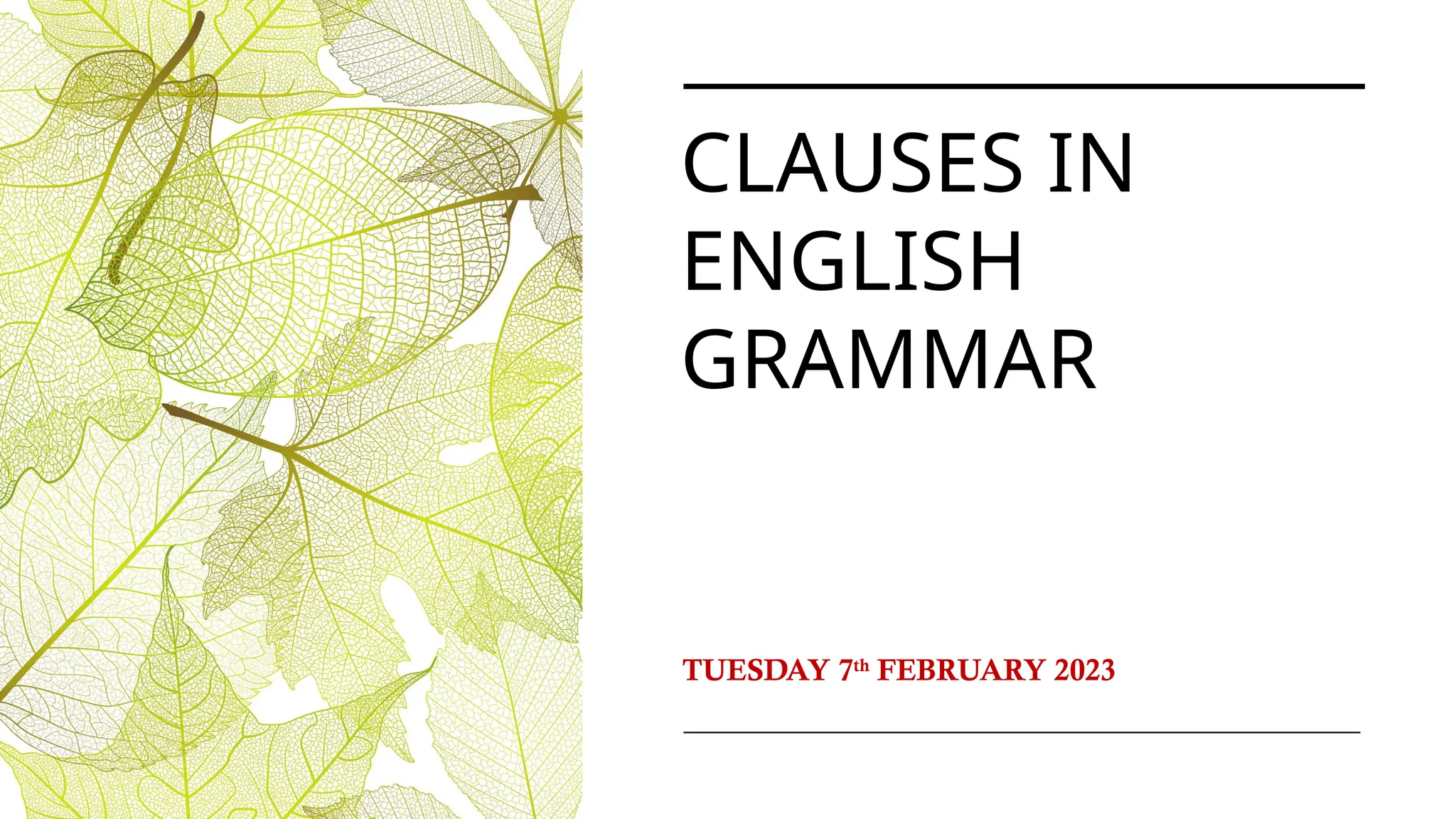Clauses and Types of Clauses_in English Grammar | PPTX