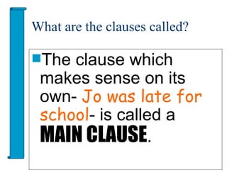 Clauses Main And Subord | PPT