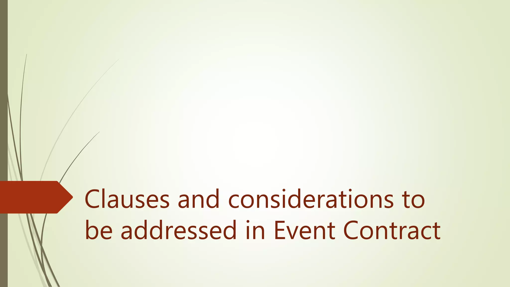 Clauses and considerations to be addressed in event contract | PPT