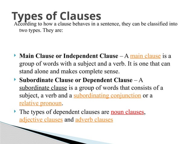 CLAUSES AND ITS TYPES.pptx helps to enhance the grammar | PPTX