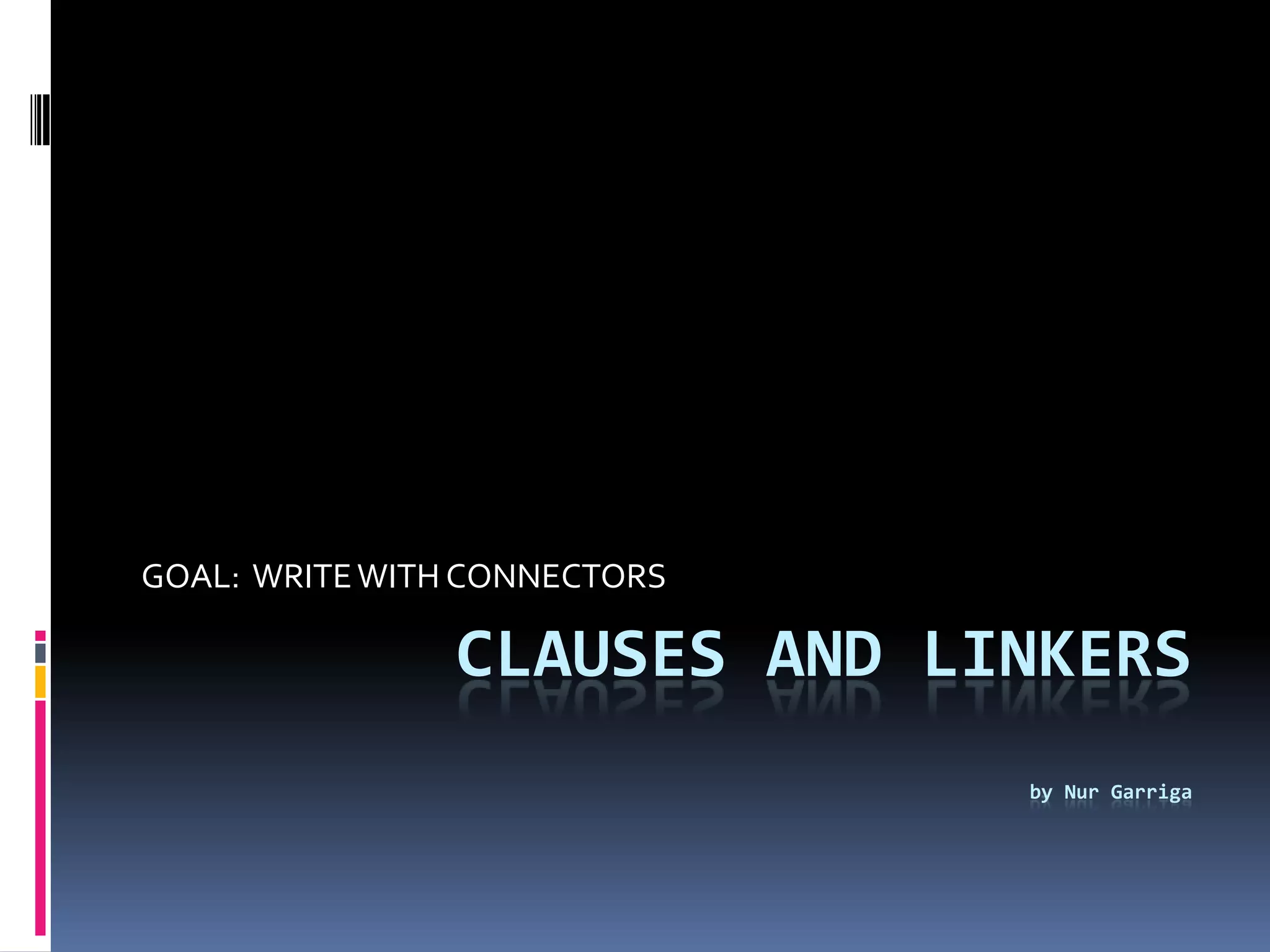 Clauses and linkers | PPT